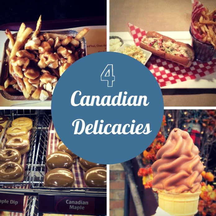 4 Canadian Delicacies Worth Devouring