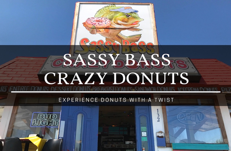 Sassy Bass Crazy Donuts - How to Enjoy the Best Donut Experience?